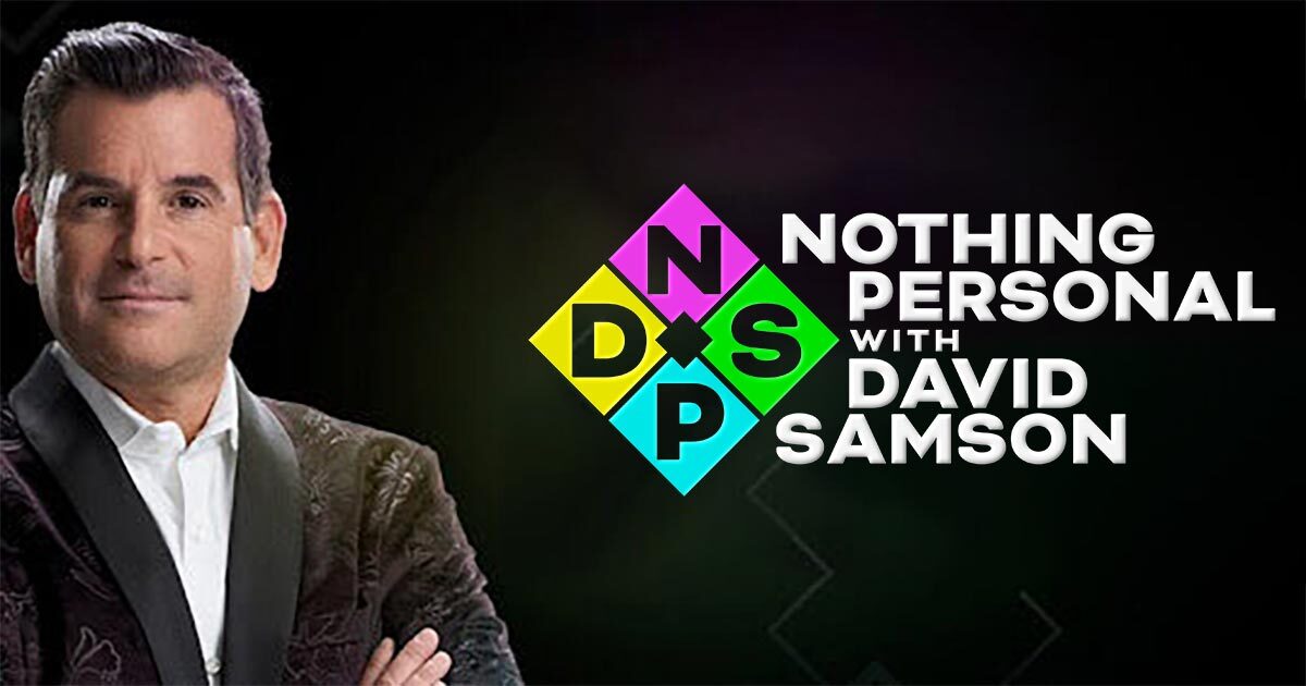 Nothing Personal with David Samson - Official site of Nothing Personal with David Samson